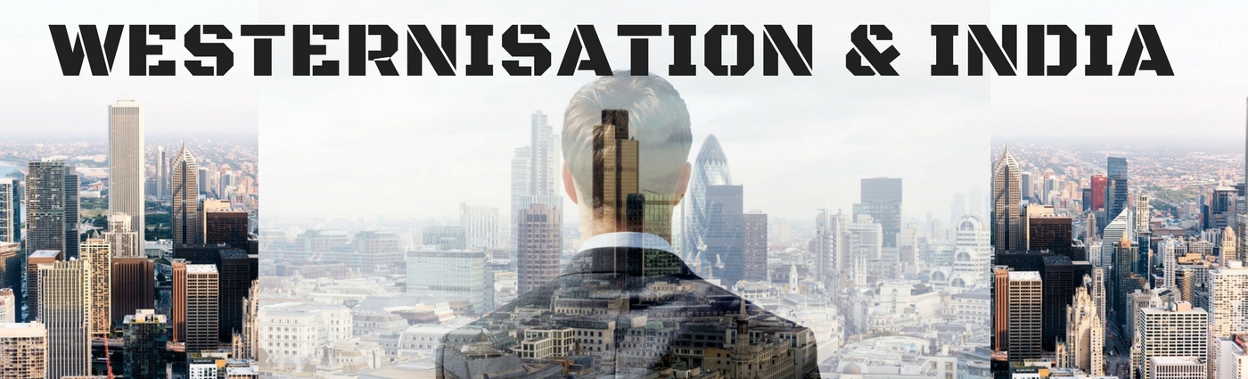 Is the progress of women a myth?: Westernisation & India