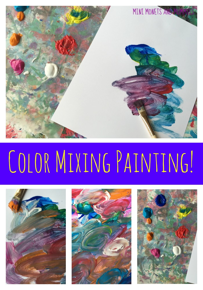 Mini Monets and Mommies: Let's Start Color Mixing! Kids' Art Activity