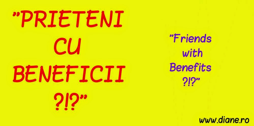 "Prietenii cu beneficii"|"Friends with benefits"- cine sunt si ce vor ...