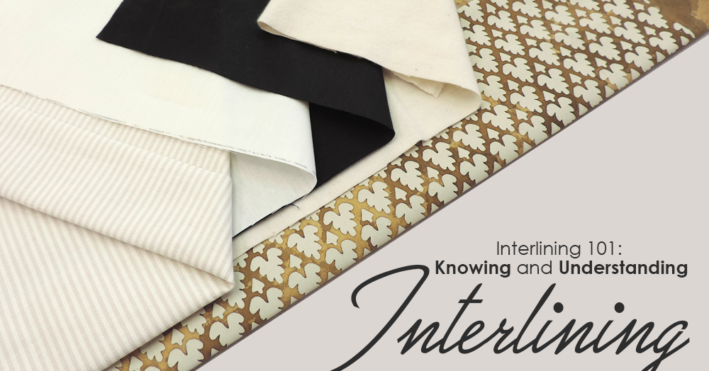 Interlining 101: Knowing and Understanding Interlining