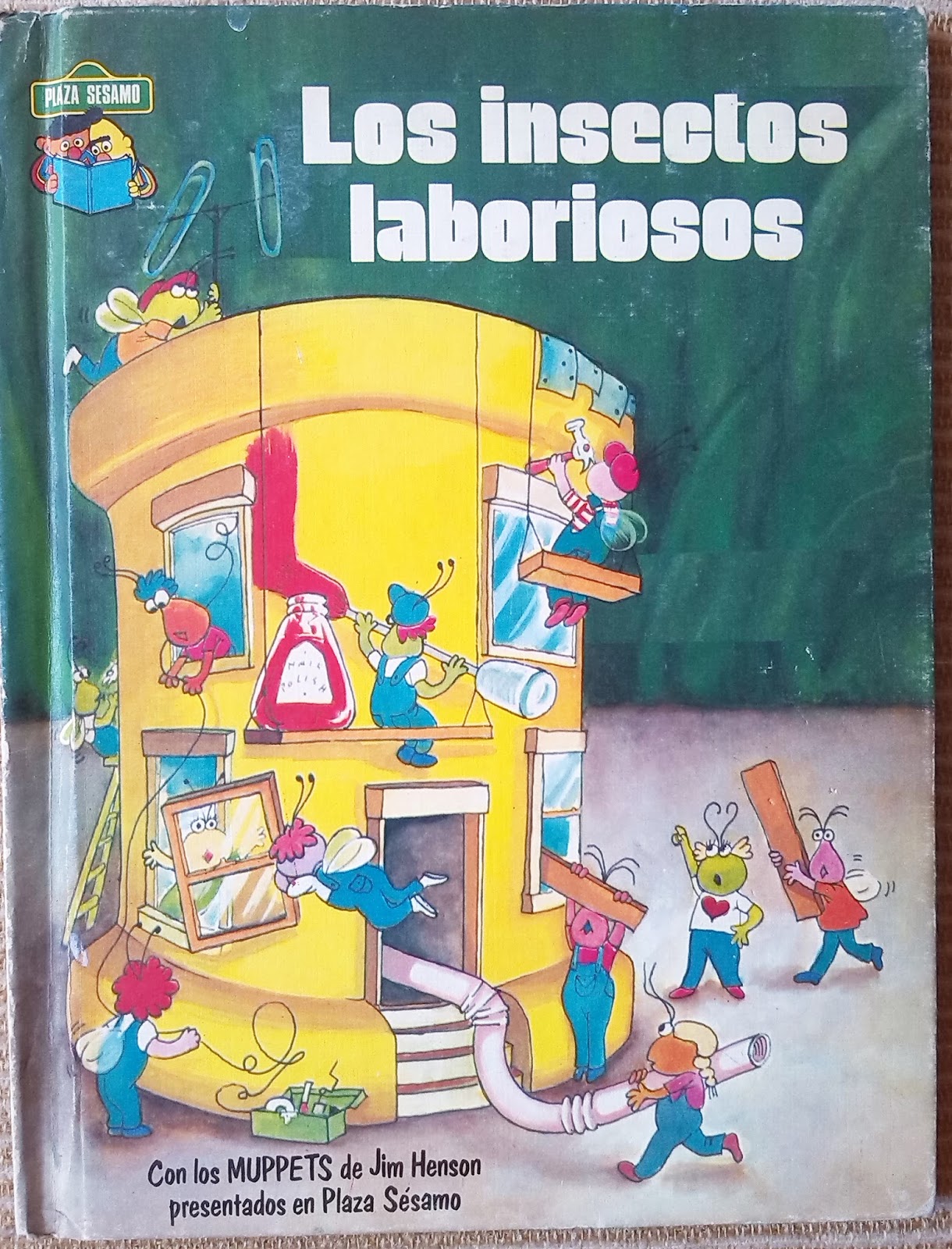 Cuentos Plaza Sésamo: Los insectos laboriosos