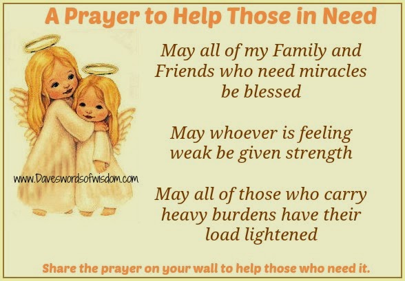 Daveswordsofwisdom.com: A Prayer To Help Those In Need.