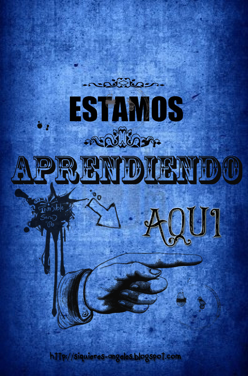 Estamos aprendiendo - Si quieres aprender, ENSEÑA.