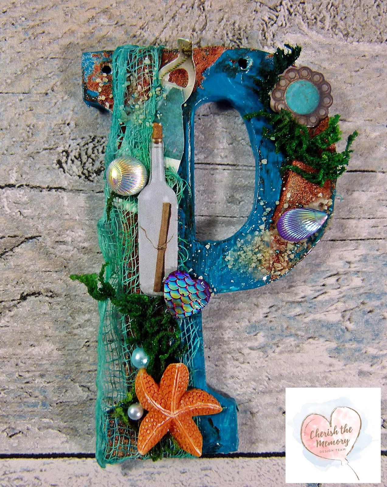 Cherish The Memory Inspire Seaside Themed Altered Letters | Life in a ...