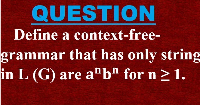 Define a context-free-grammar that has only strings in L (G) are a^n b ...