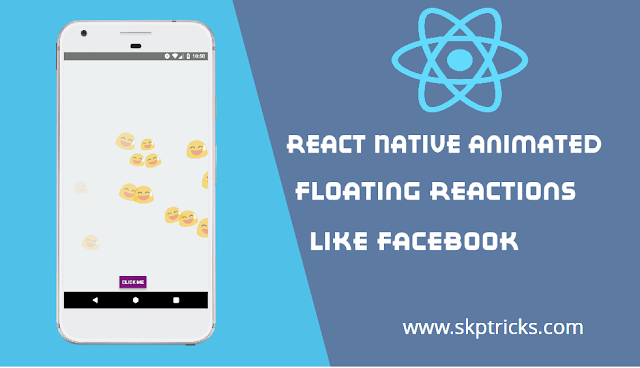 React Native Animated Floating Reactions like Facebook | SKPTRICKS