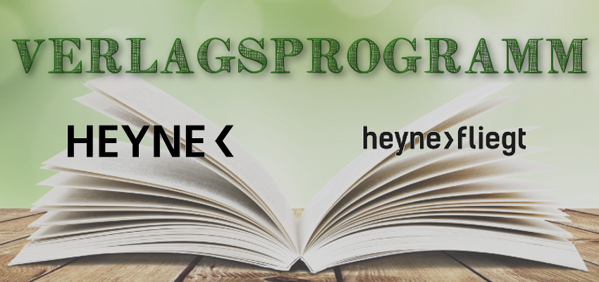Katja´s Bücherwelt: [Verlagsprogramm] Vorschau Heyne/Heyne fliegt ...