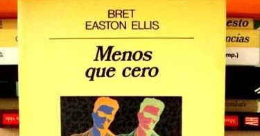 Un libro al día: Bret Easton Ellis: Menos que cero