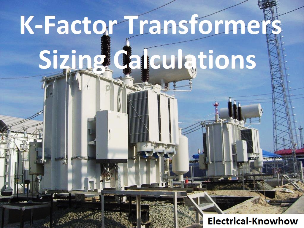 Transformer Sizing Calculations Course ~ Electrical Knowhow