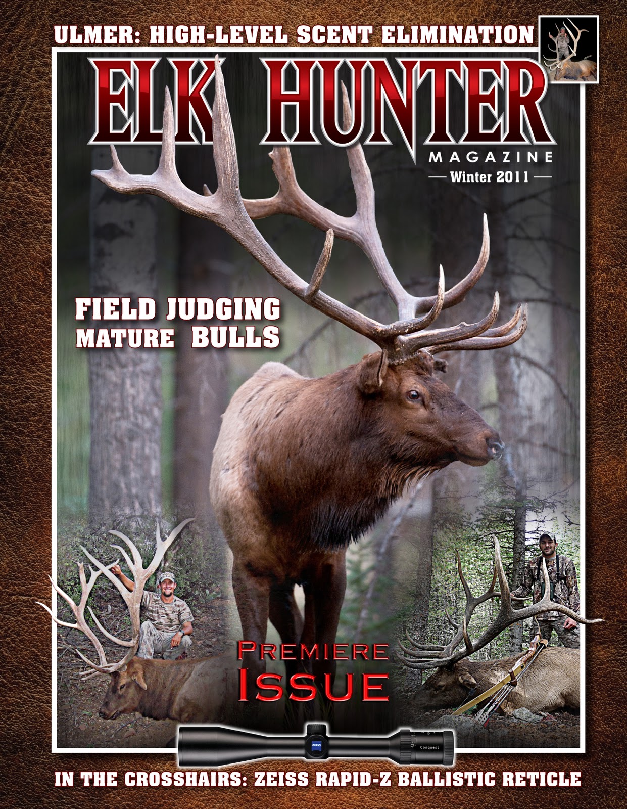Jay Scott Outdoors: Elk Hunter Magazine's Premier Issue