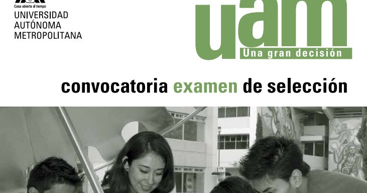 Examen ADMISION UAM 2012 7 julio 8 Licenciatura radio www.Uam.mx ...