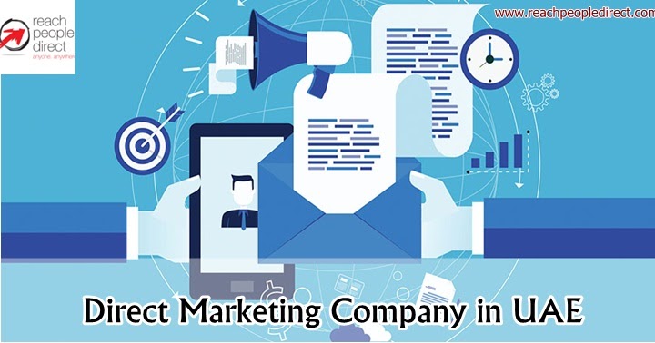 Know the best direct marketing company in UAE and stay forward in business