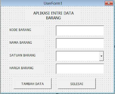 Aplikasi Komputer: Membuat Form Isian data (Entri Data Barang VBA Excel)