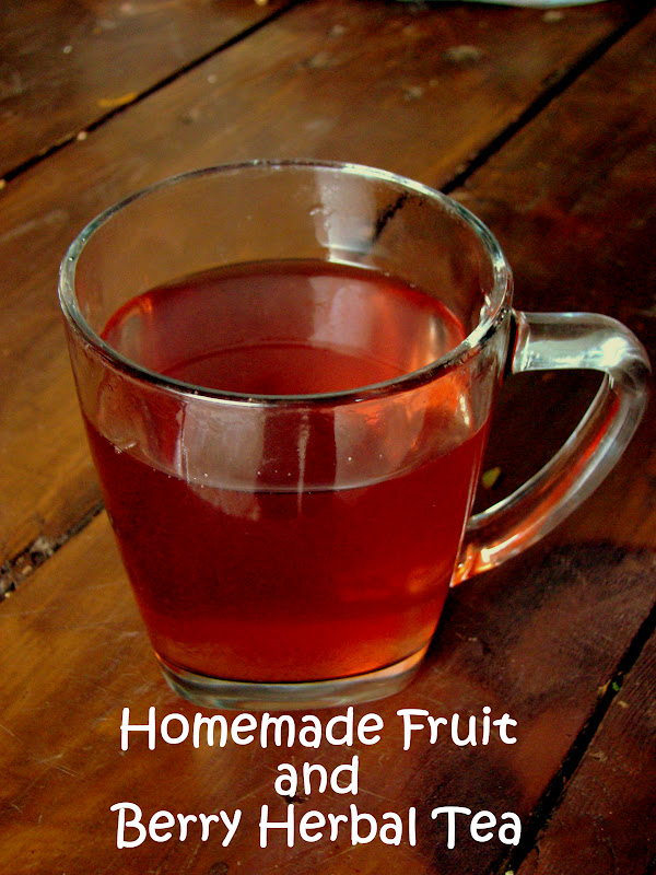 SweetBakedLove: Homemade Fruit and Berry Herbal Tea