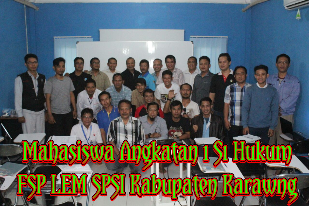 DPC FSP LEM SPSI KARAWANG RESMIKAN KULIAH S1 HUKUM UNTUK ANGGOTANYA ...