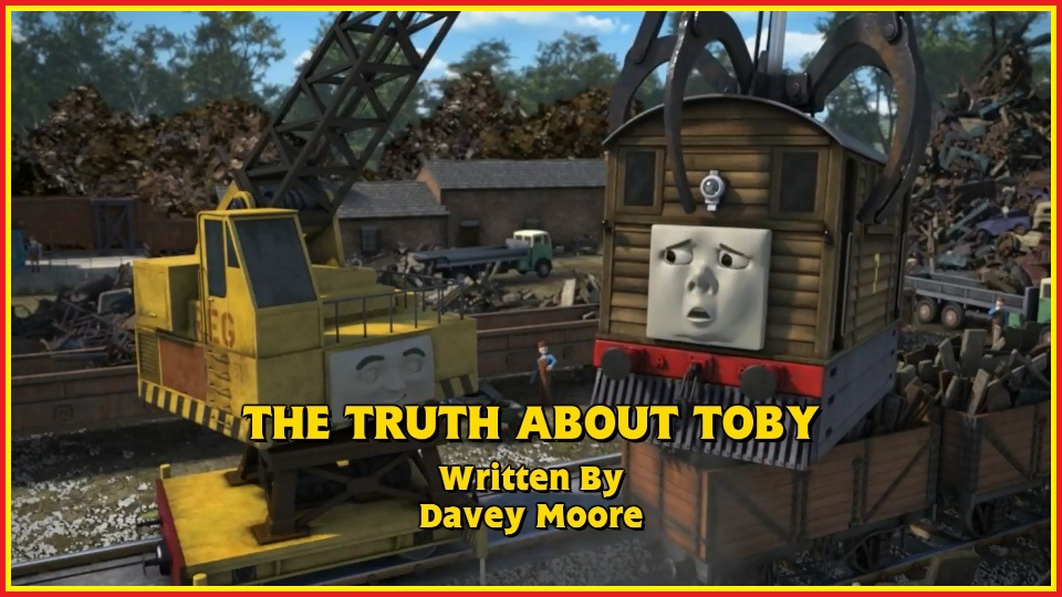 Ffarquhar Branch Line Studios Reviews: Series 19: The Truth About Toby