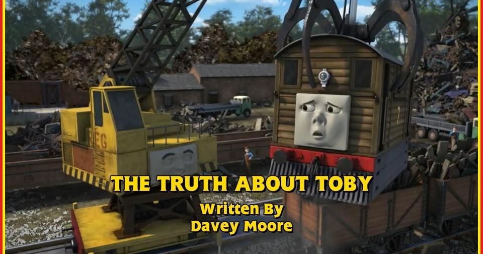 Ffarquhar Branch Line Studios Reviews: Series 19: The Truth About Toby