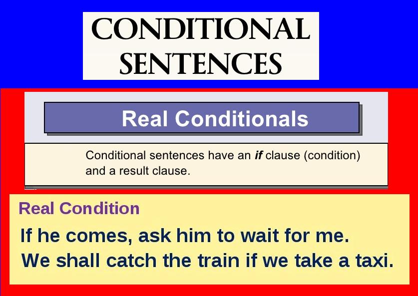 Самоучител: Реално условни изречения | dLambow