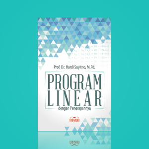 PROGRAM LINEAR DENGAN PENERAPANNYA | Penerbit Magnum