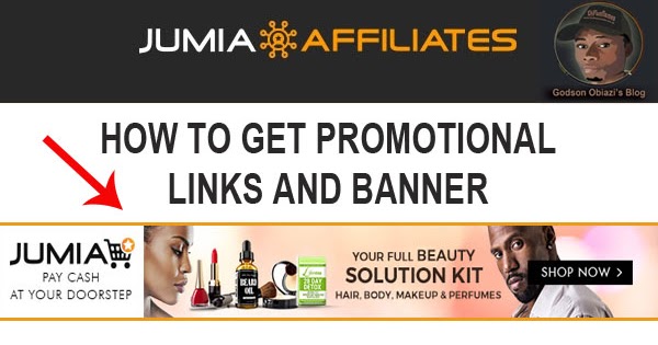 How to get promotional links and banners from the new Jumia Affiliate ...