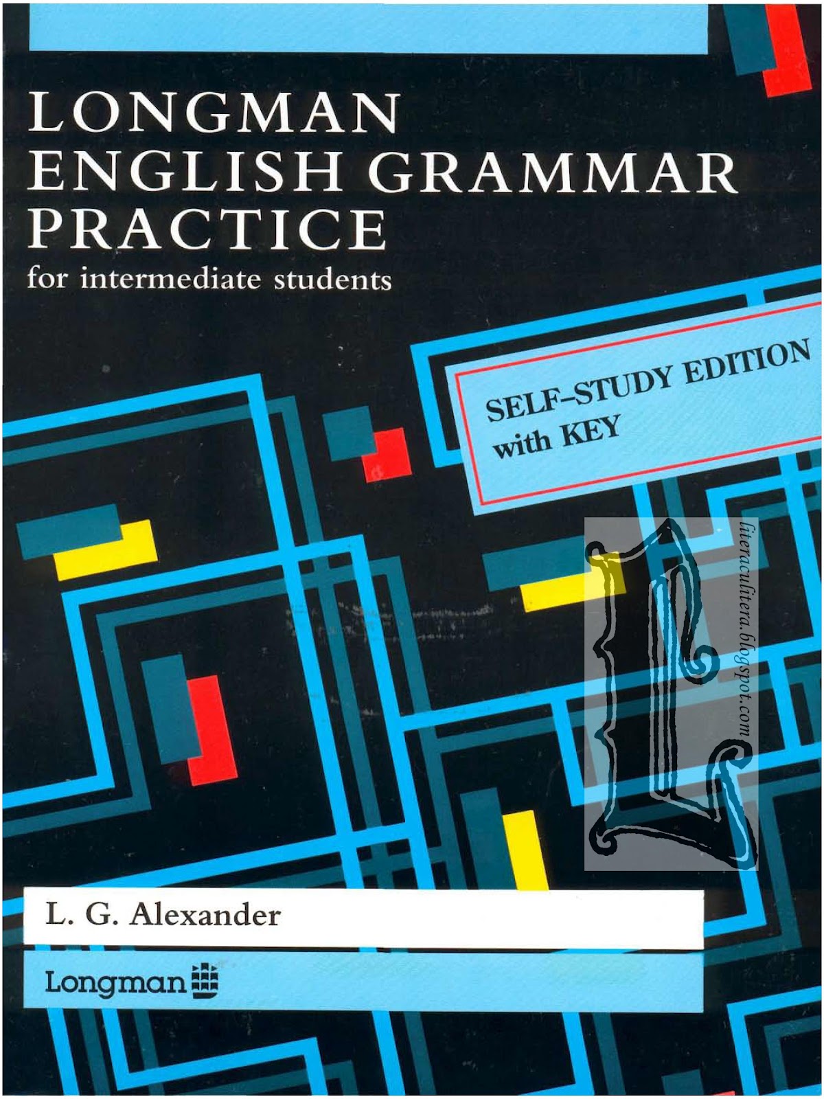 Longman English Grammar Practice Intermediate Self Study Edition - L.G ...