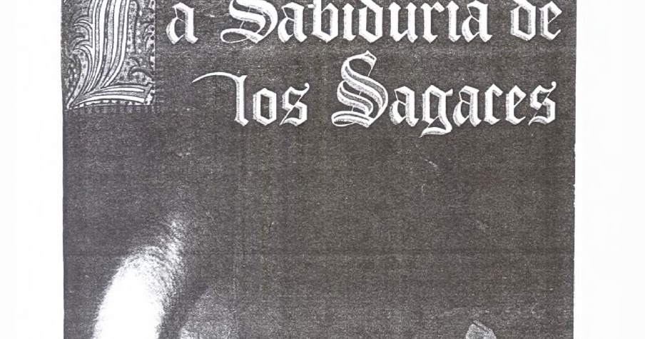 Magnum Opus Aeternam : La Sabiduria De Los Sagaces