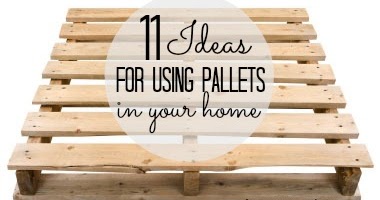 Crafty Texas Girls: Craft It: 11 Ideas for Using Pallets in Your Home