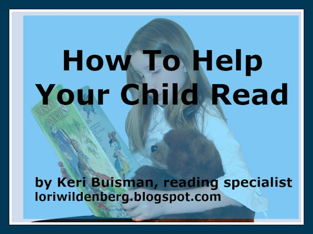 How to Help Your Child Read - Lori Wildenberg