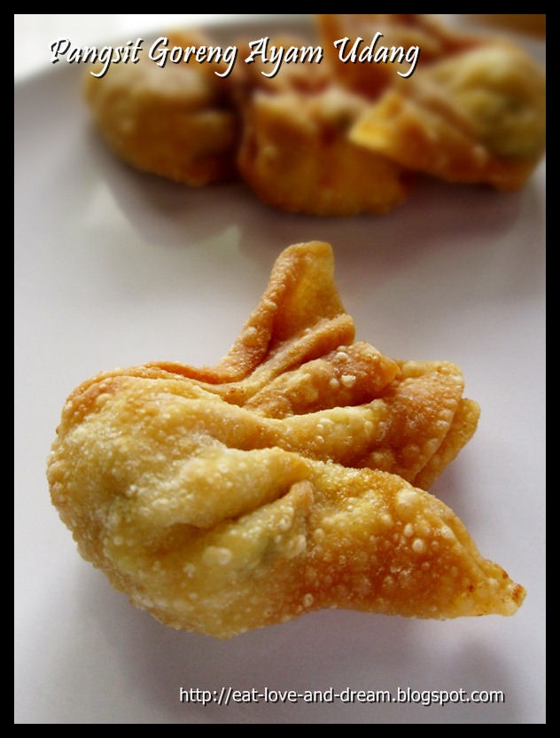 Eat, Love and Dream: Pangsit Ayam Udang