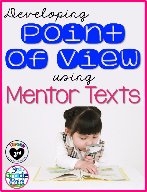 Developing Point of View with Mentor Texts - 3rd Grade Pad