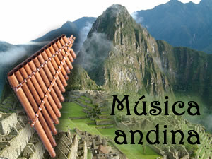 la musica andina: la musica andina