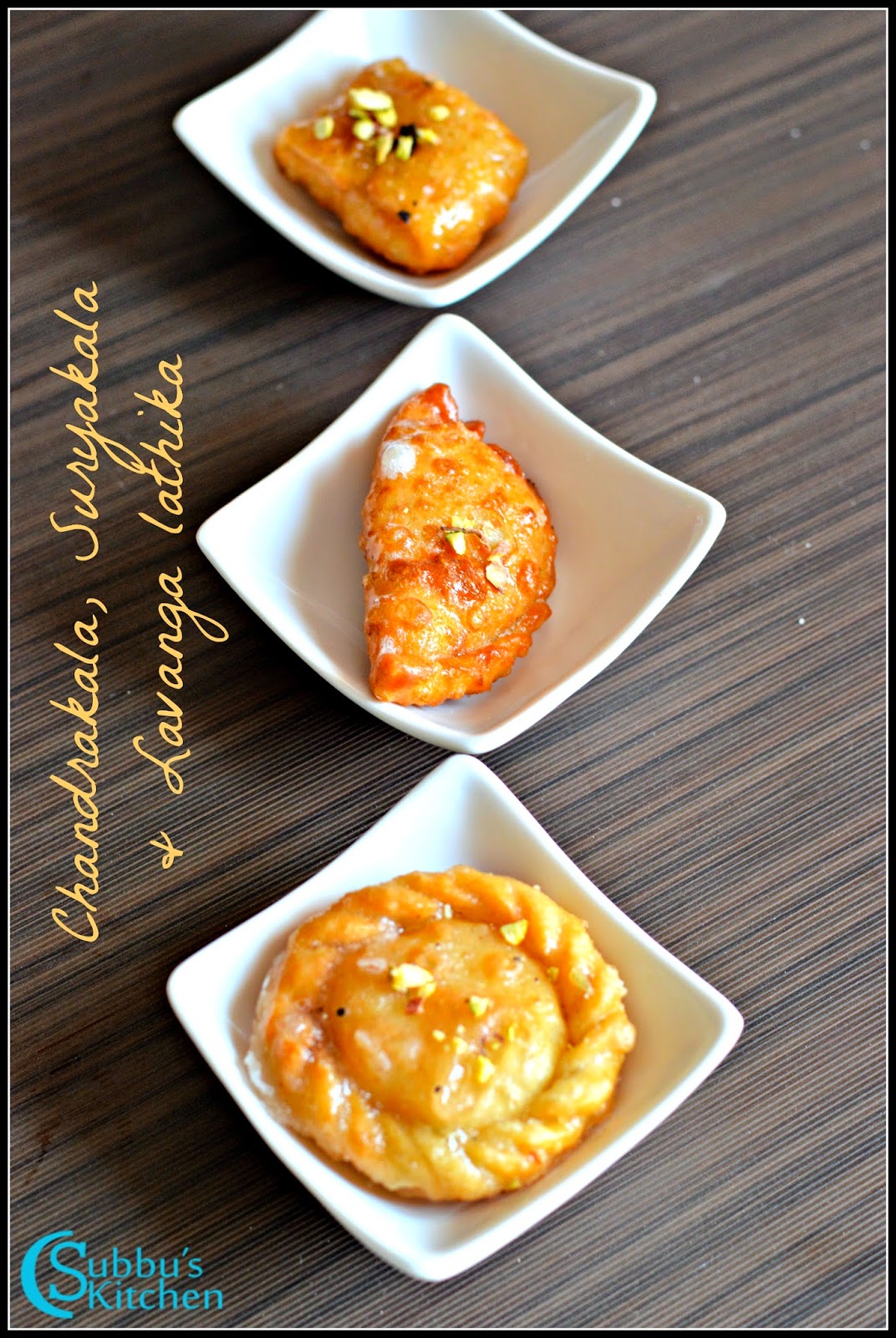 Suryakala, Chandrakala, Lavanga Lathika Recipes - Subbus Kitchen
