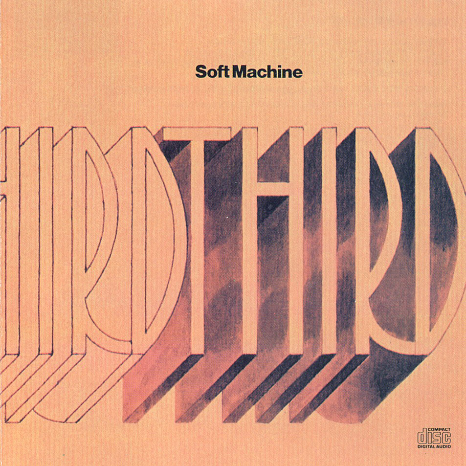 Soft Machine - Third | Progressive Rock and Psychedelic Rock music