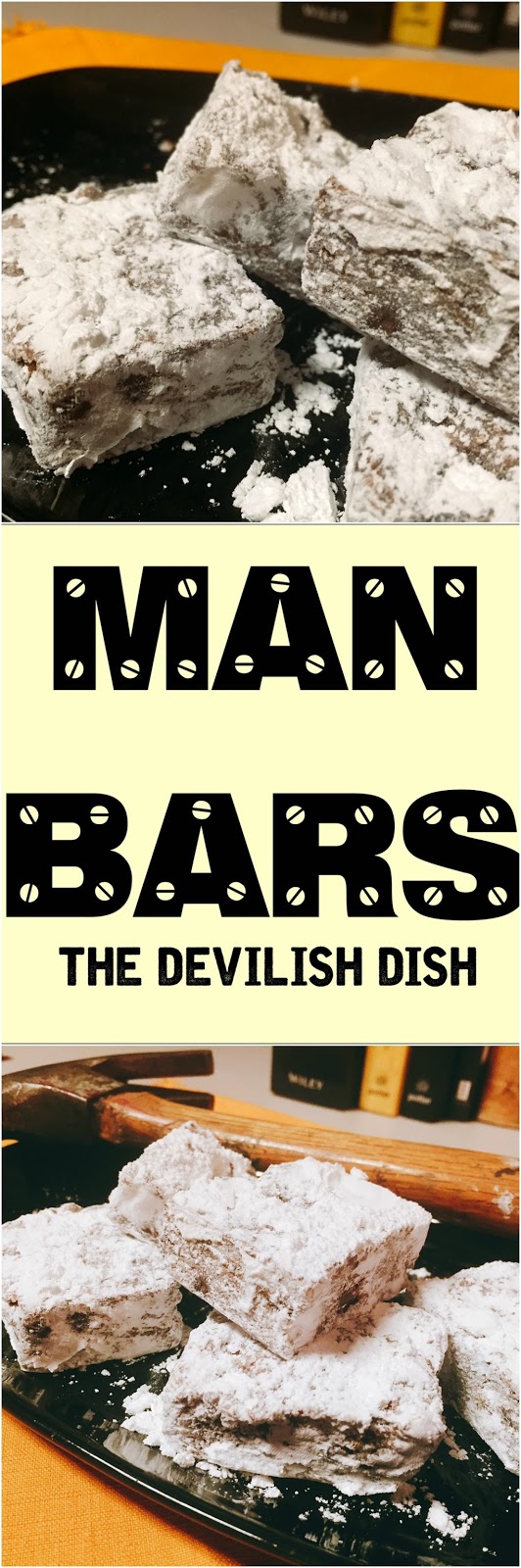 The Devilish Dish: Man Bars