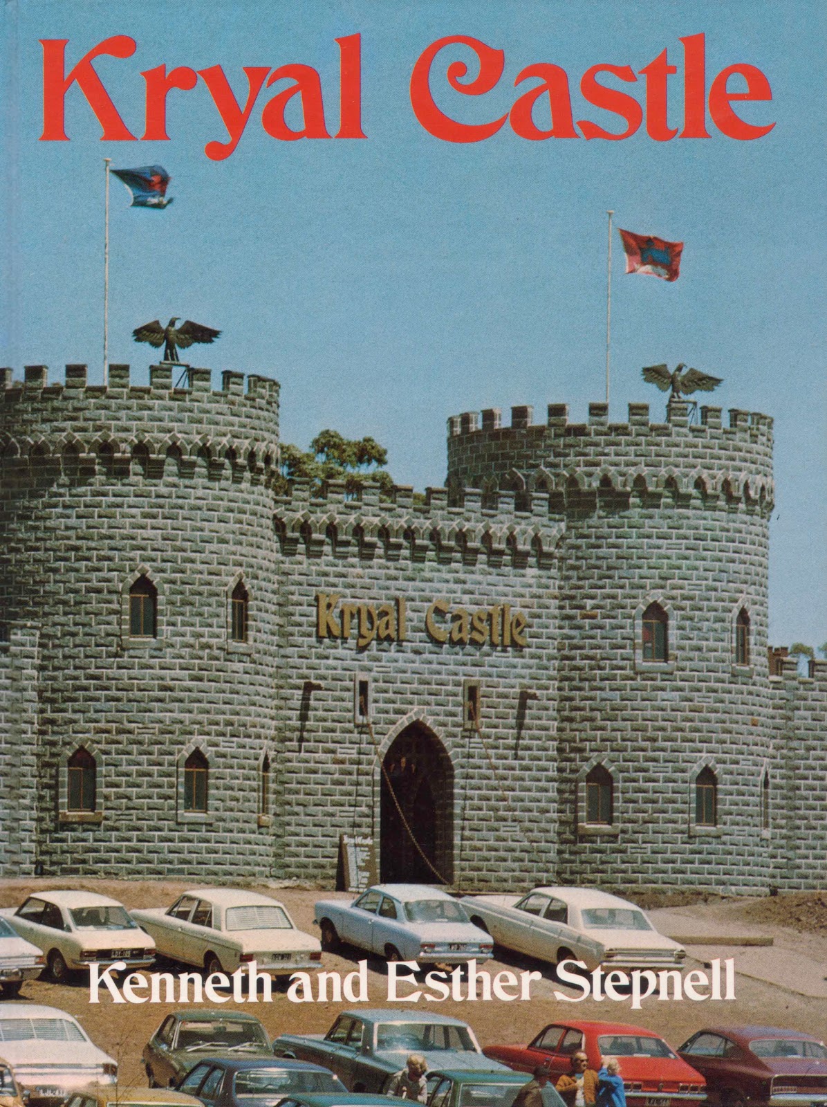 Huc & Gabet: Kryal Castle by Kenneth Stepnell and Esther Stepnell.