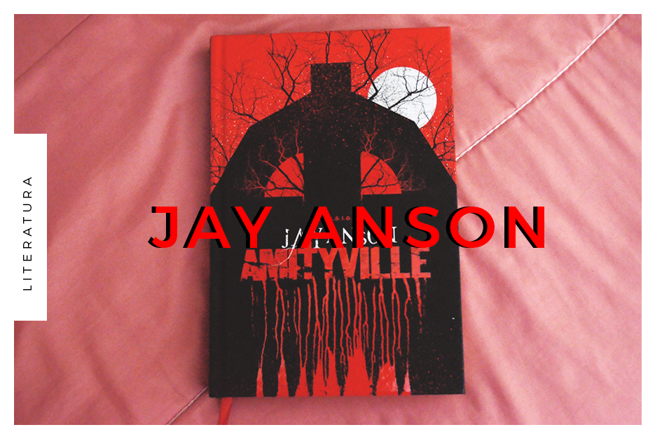 Resenha - Amityville Jay Anson - Jornalista Geek