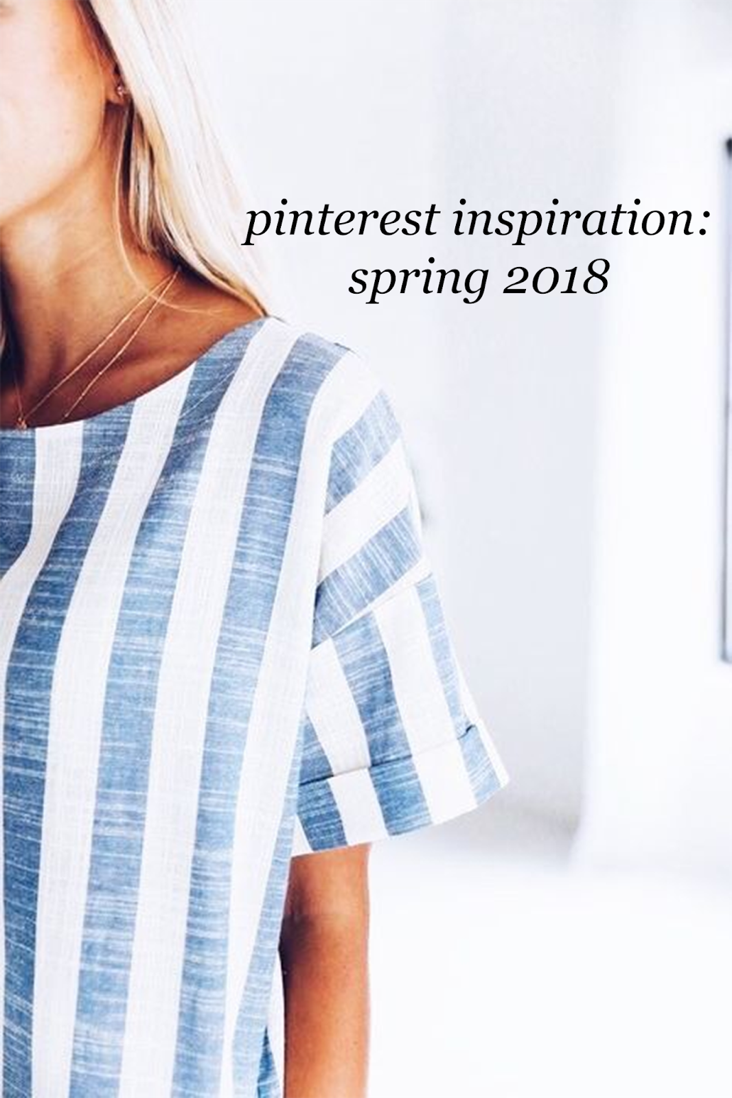 Pinterest Picks: Spring 2018 | oliverandmoose.