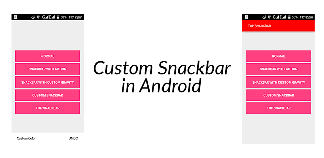 How to Customize Snack Bar in Android