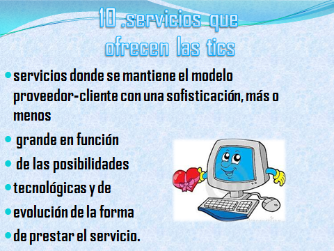 Gisselly (Tic´s): 10 Servicios que ofrecen las Tics
