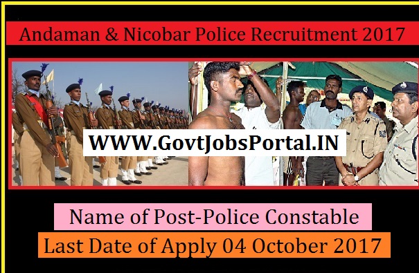 Andaman & Nicobar Police Recruitment 2017– 60 Police Constable