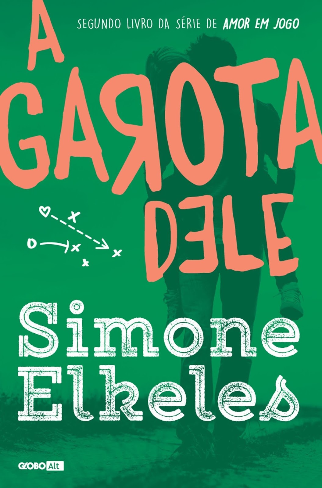 A Garota Dele - Simone Elkeles - Livros e Chocolate