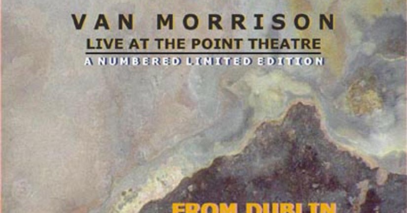 100 greatest bootlegs: #77 VAN MORRISON - The Point Theatre, Dublin ...