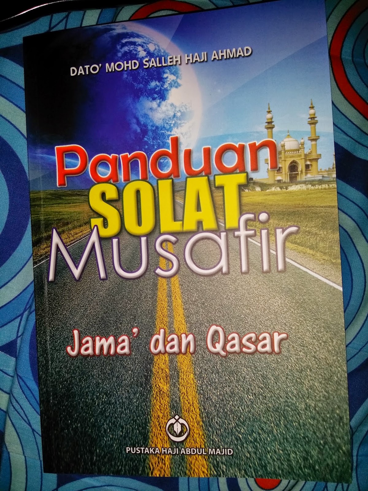 KAKCIK SEROJA: Adab-adab sebelum bermusafir...