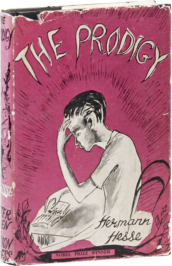 Buck Theorem's Hide-out: 'The Prodigy' by Herman Hesse: nature vs eduction