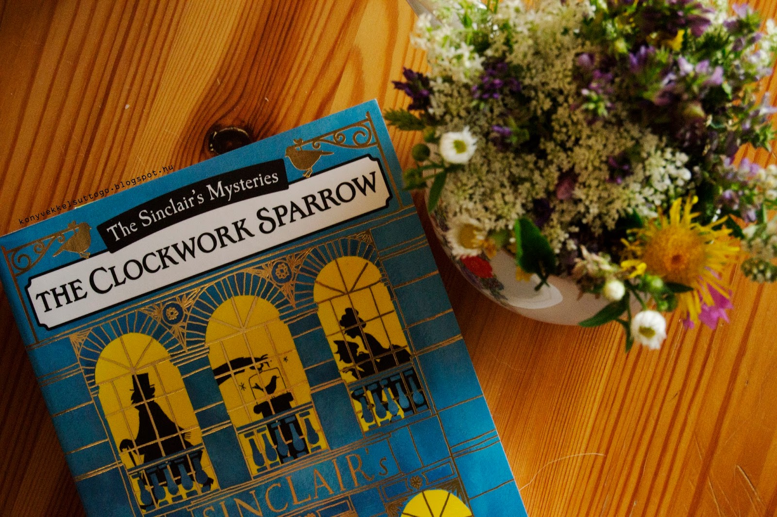 The Mystery of the Clockwork Sparrow - Sinclair's Mysteries #1 | Könyvekkel suttogó