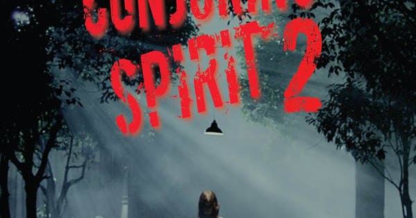 CONJURING SPIRIT 2 (2016)