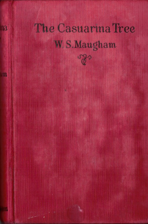 "The Force of Circumstance" in The Casuarina Tree by W. Somerset ...