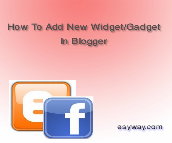 How To Add New Widget/Gadget In Blogger - Blog Locker :: Tricks and ...