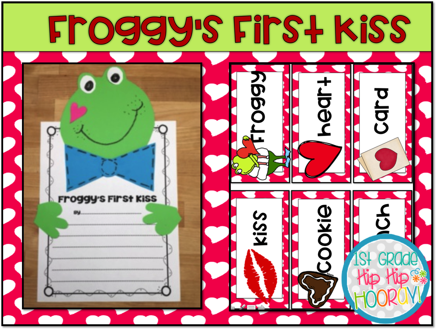 1st Grade Hip Hip Hooray!: Froggy's First Kiss Craft and Activities