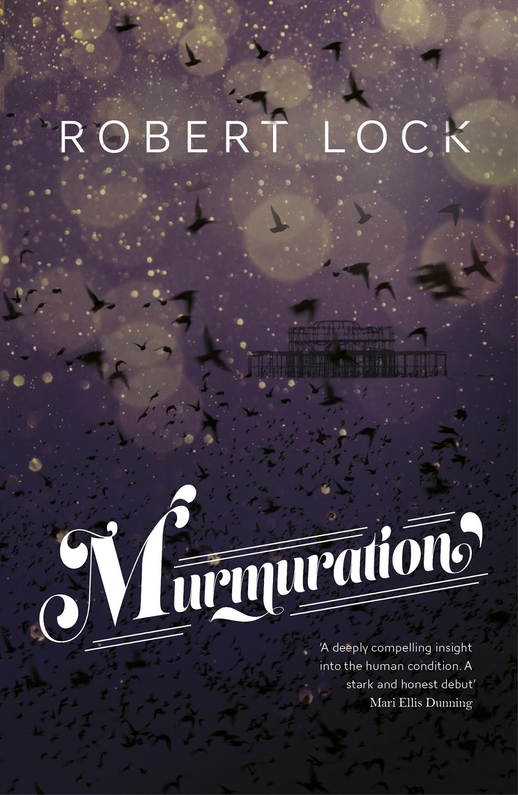 Madhouse Family Reviews: Book review : Murmuration - Robert Lock